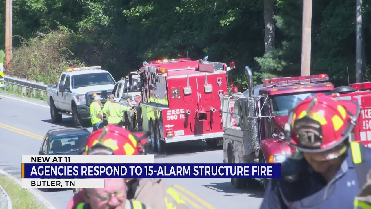 Agencies respond to 15-alarm structure fire in Butler, Tennessee - YouTube