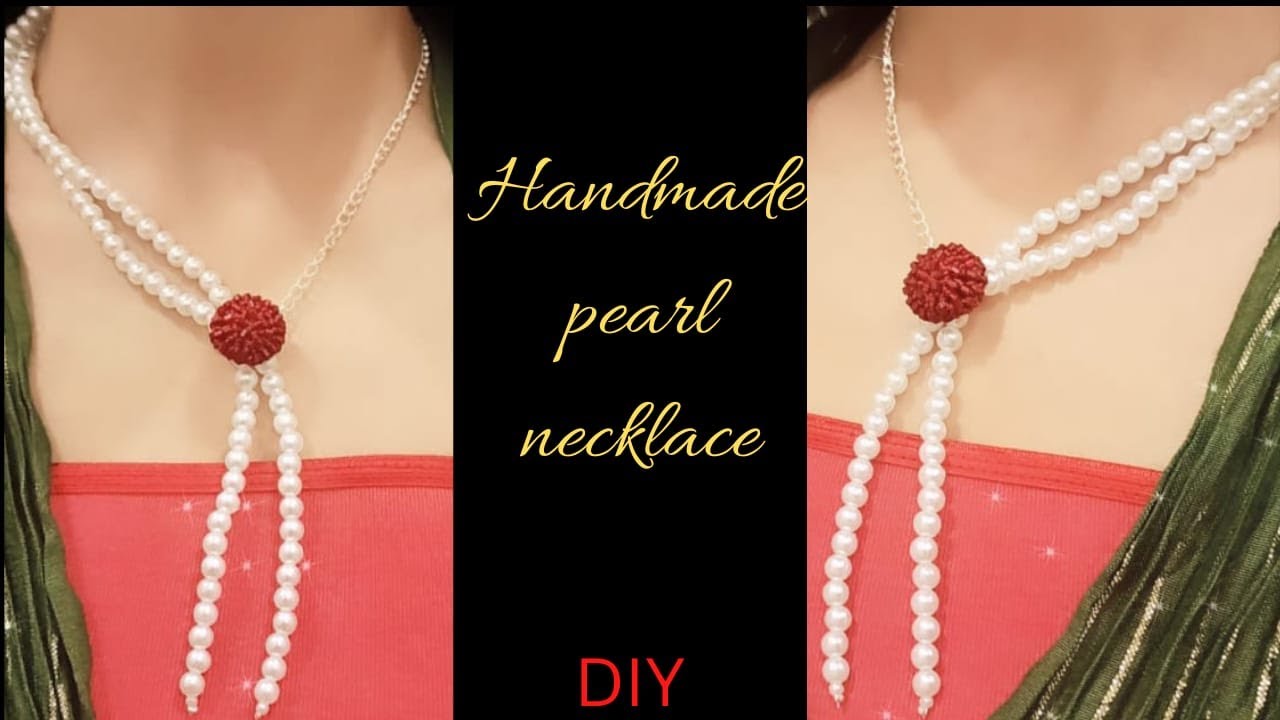 Creating a Beautiful Handmade Pearl Necklace - DIY tutorial | Handmade ...