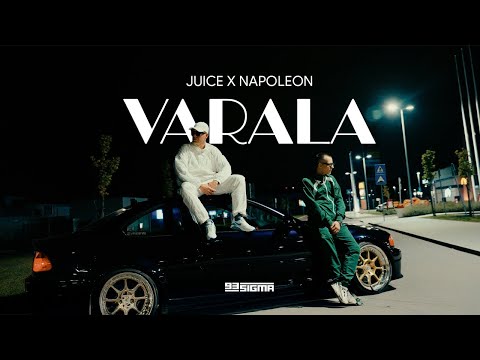 JUICE X NAPOLEON - VARALA [OFFICIAL VIDEO]