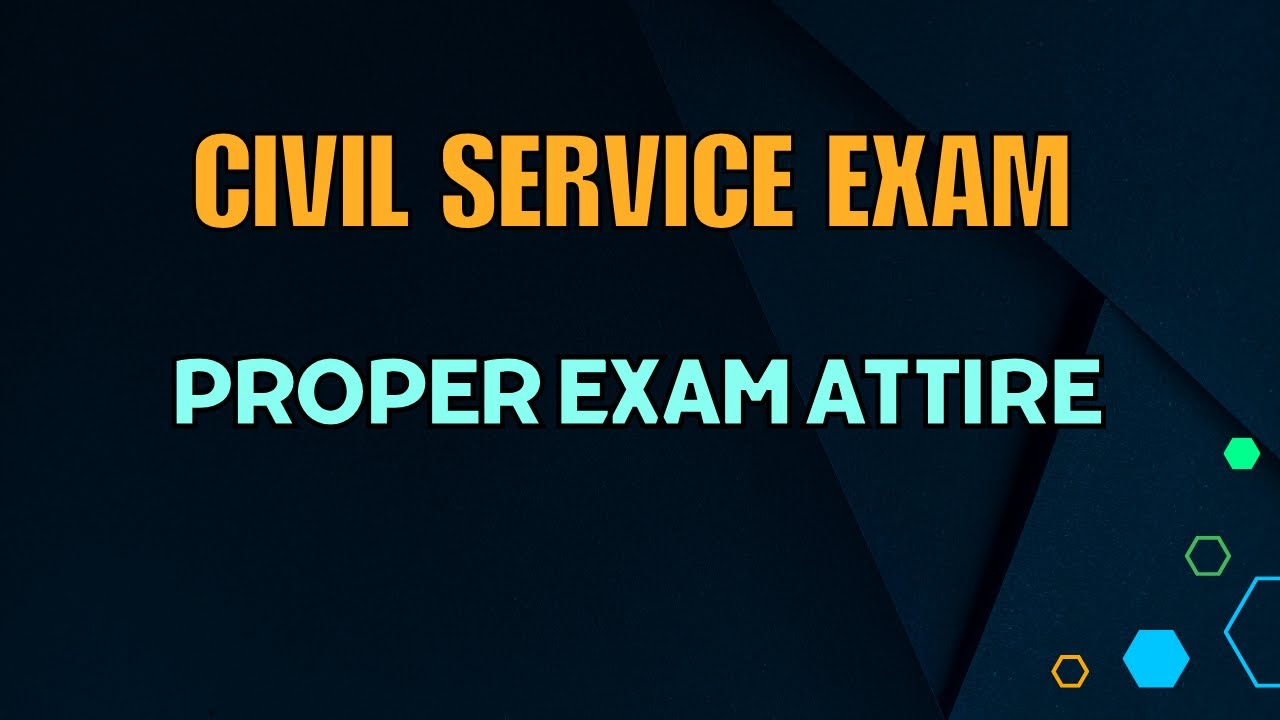 Civil Service Exam | Proper Attire on Examination Day - YouTube