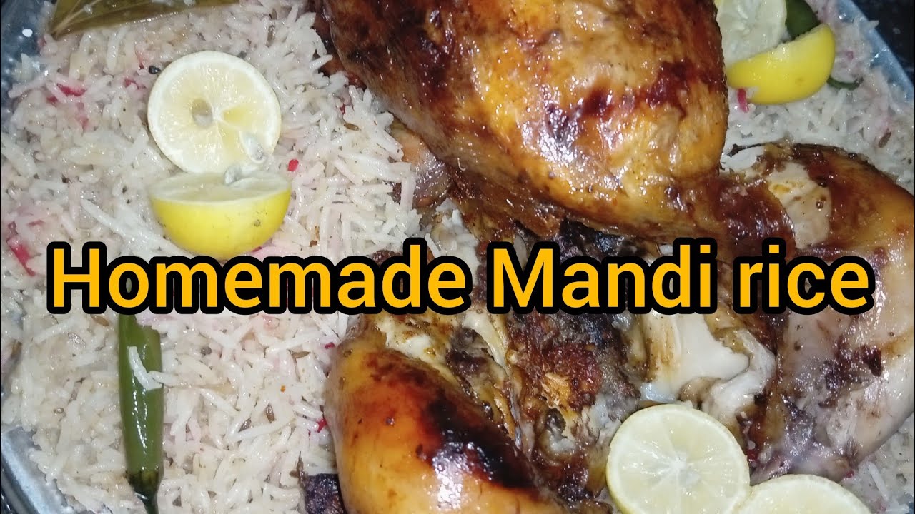 Homemade Mandi rice very easy and tasty recipe - YouTube