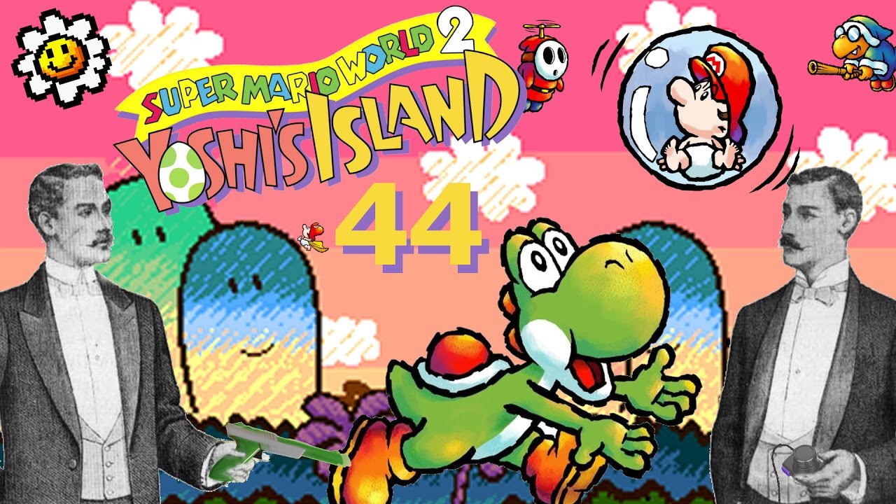 Yoshi's Island - Part 44 - Cloaca - YouTube