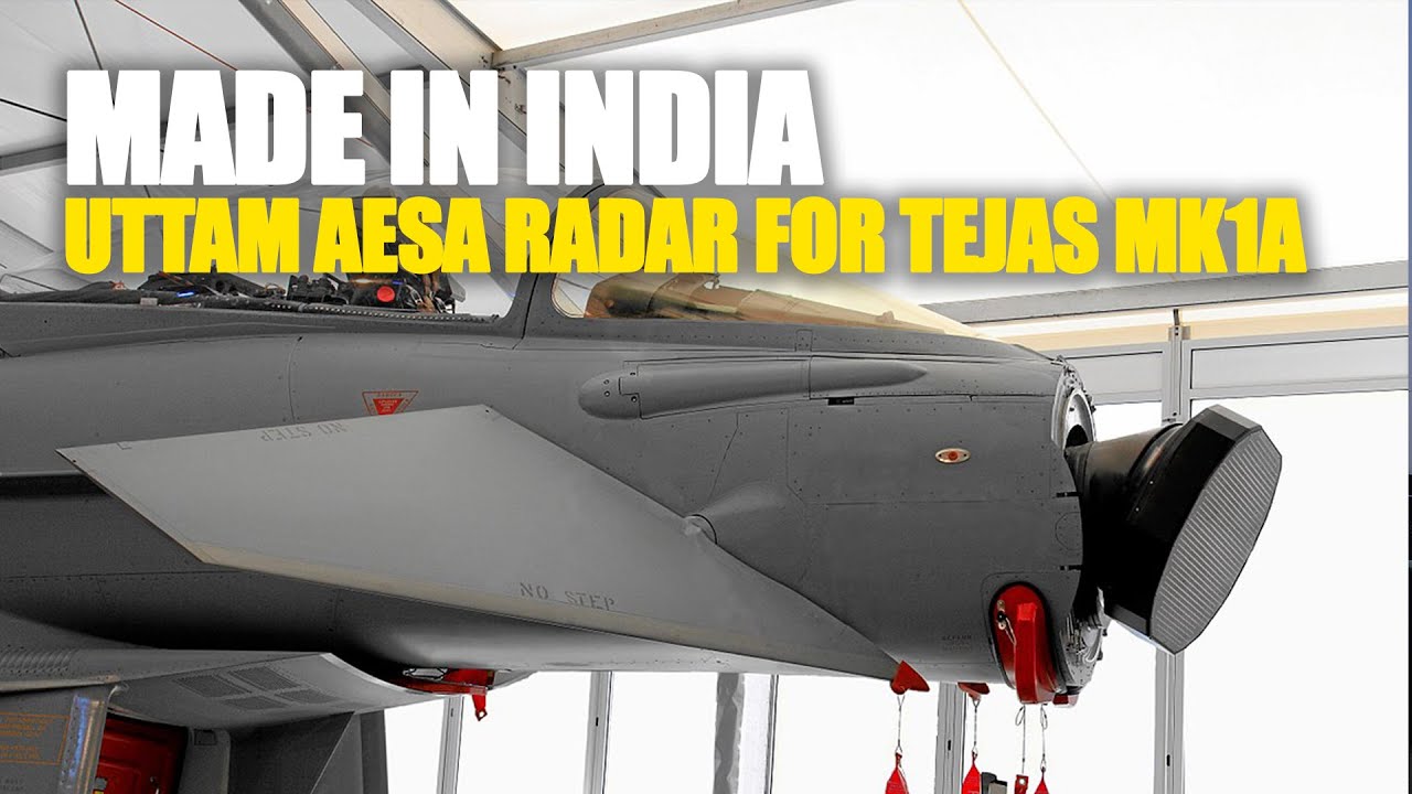 Made in India Uttam AESA Radar for Tejas Mk1A and Drishti-MR Low Level ...