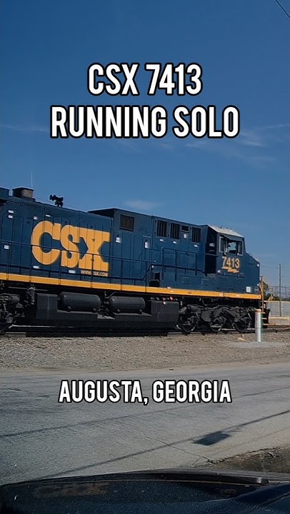 CSX 7413 Running Solo, Augusta, Georgia #train #csx - YouTube