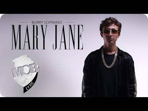 Burry Soprano-Mary Jane (REMİX)