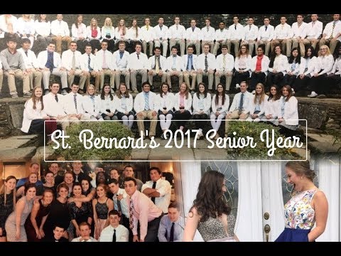 St. Bernard's Senior Year 2017 - YouTube