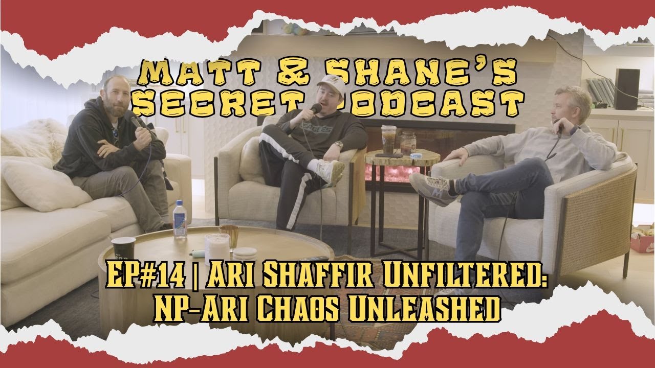 Ari Shaffir Unfiltered NP Ari Chaos Unleashed | Matt and Shane s Secret ...