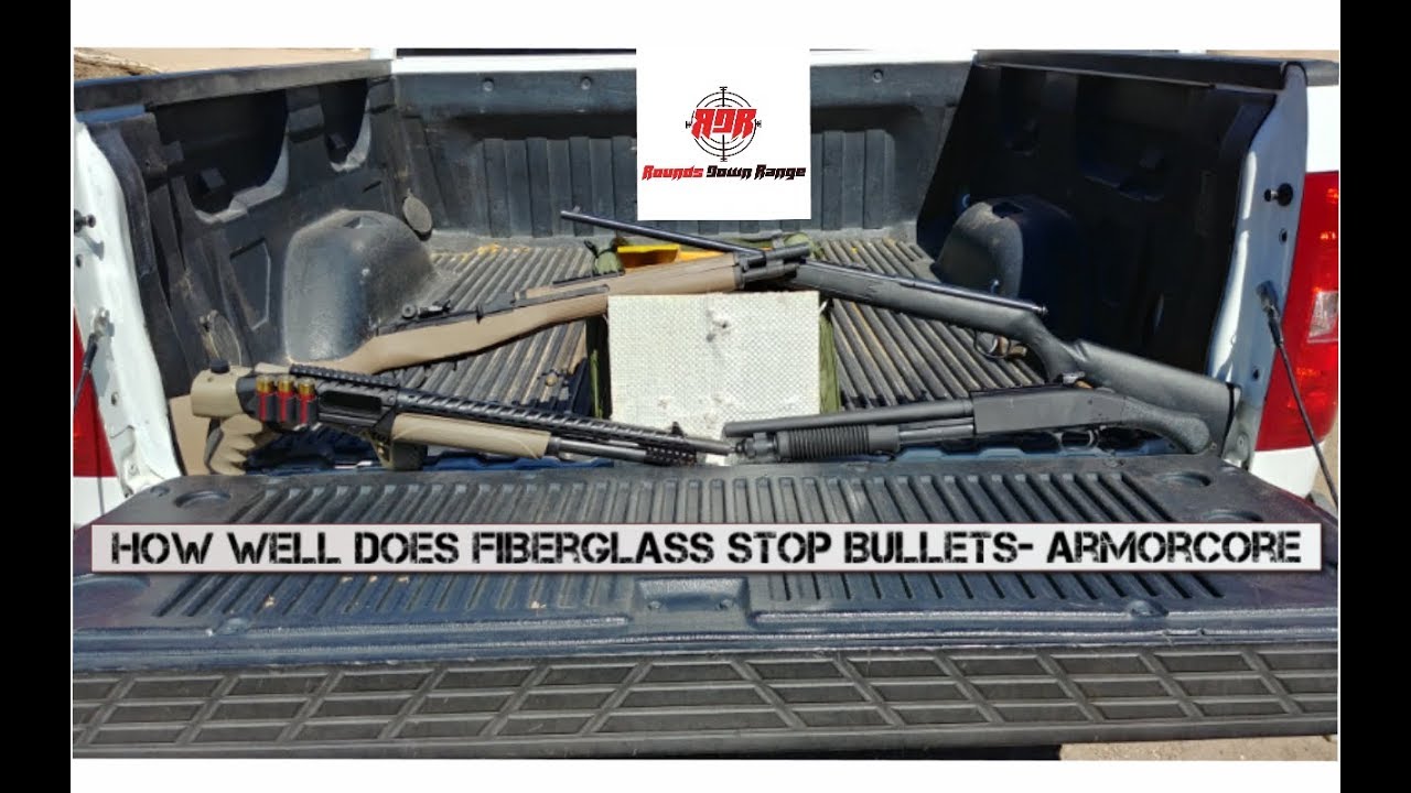 How Well Does Fiberglass Stop Bullets-ArmorCore - YouTube