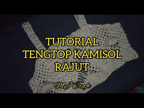 TUTORIAL TENGTOP KAMISOL RAJUT