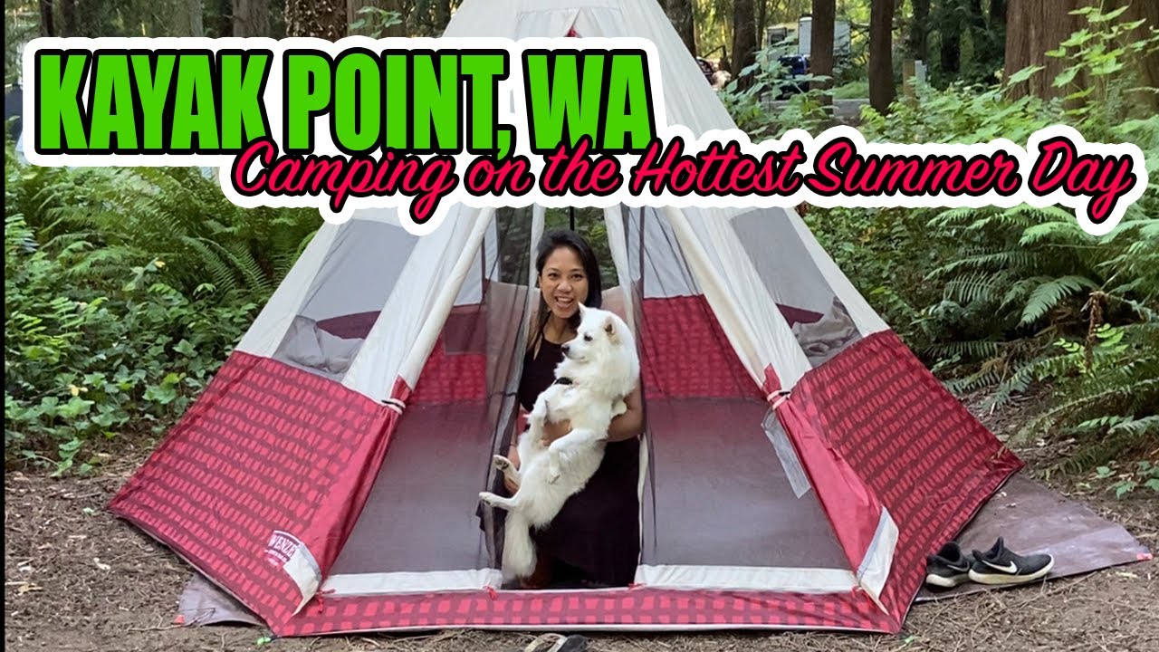 Kayak Point, WA - Camping on the Hottest Summer Day - YouTube