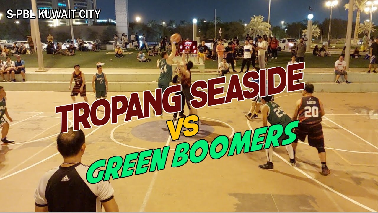 Tropang Seaside VS Green Boomers | SPBL Kuwait City | 15.10.2022 - YouTube