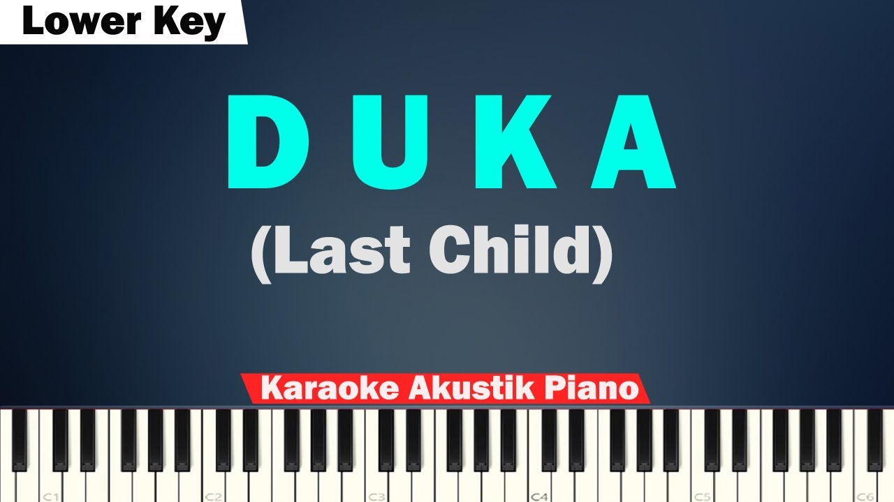 Last Child - Duka Karaoke Piano LOWER KEY - YouTube