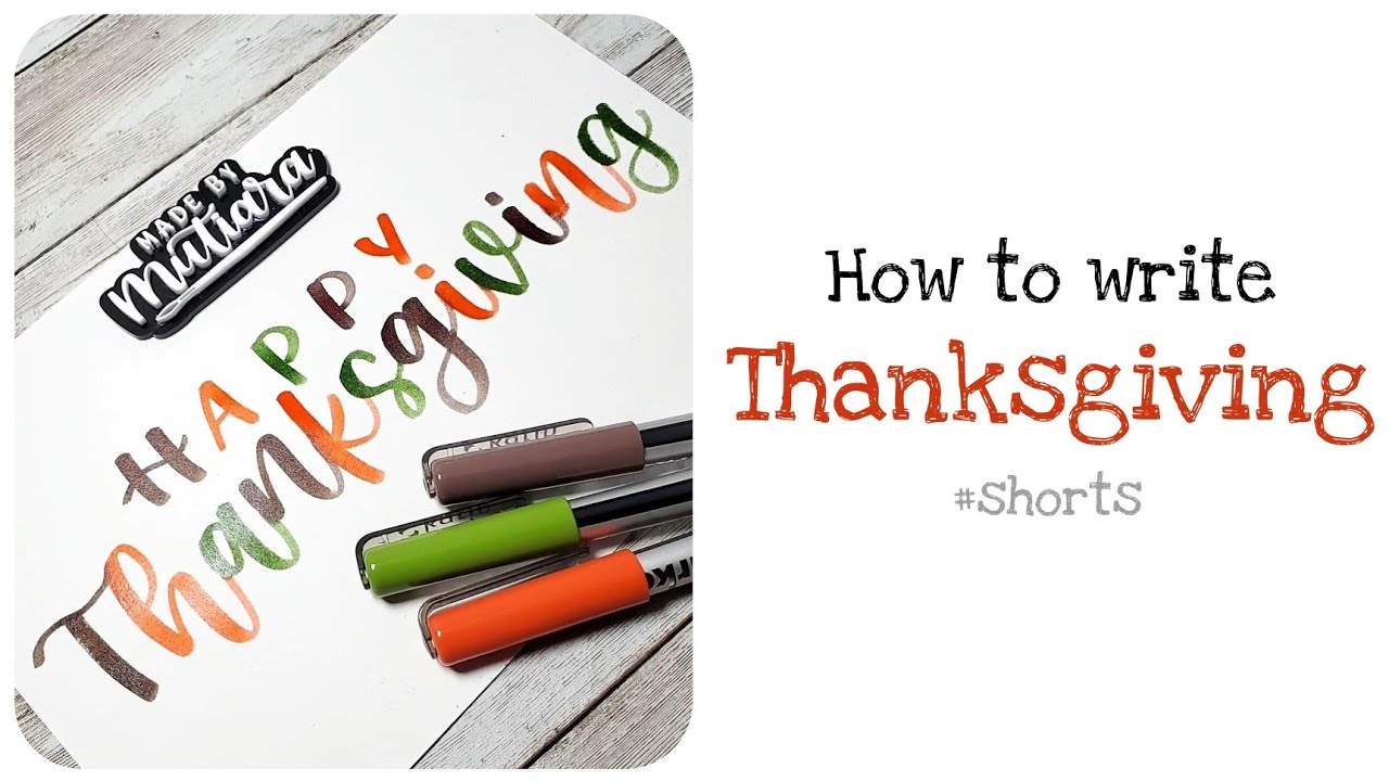 How To Write Thanksgiving In Calligraphy With Brush Pens shorts how-to-write-thanksgiving-in-calligraphy-with-brush-pens-shorts