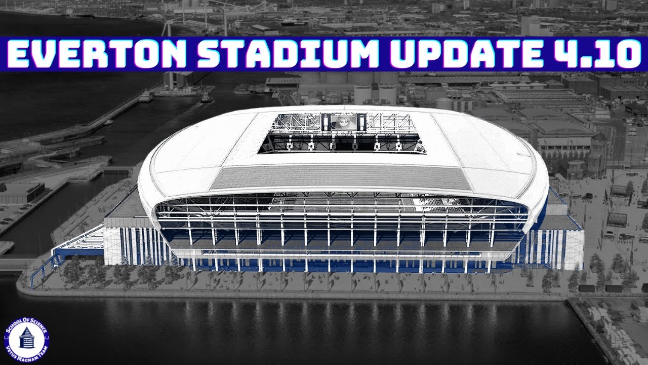 Everton Stadium Update 4.10 - YouTube
