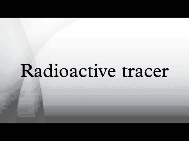 Radioactive Tracer