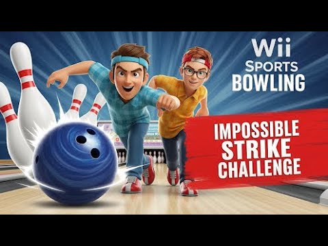 Wii Sports Bowling: 🎳 THE IMPOSSIBLE STRIKE Challenge! - YouTube