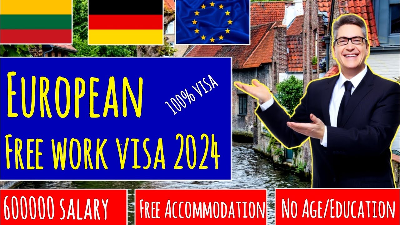 European free work and job visa 2024 | Apply online | No Age | No ...