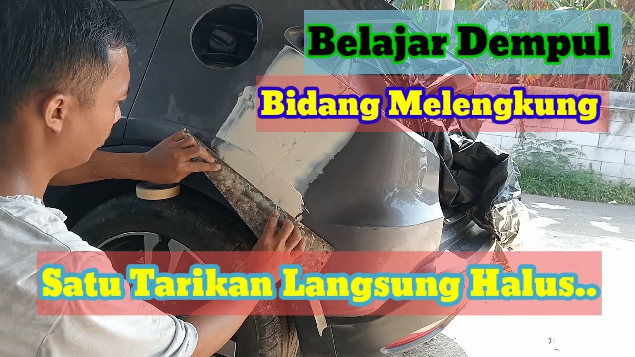 Satu Tarikan Langsung Halus - Cara Dempul Body Mobil Melengkung. - YouTube