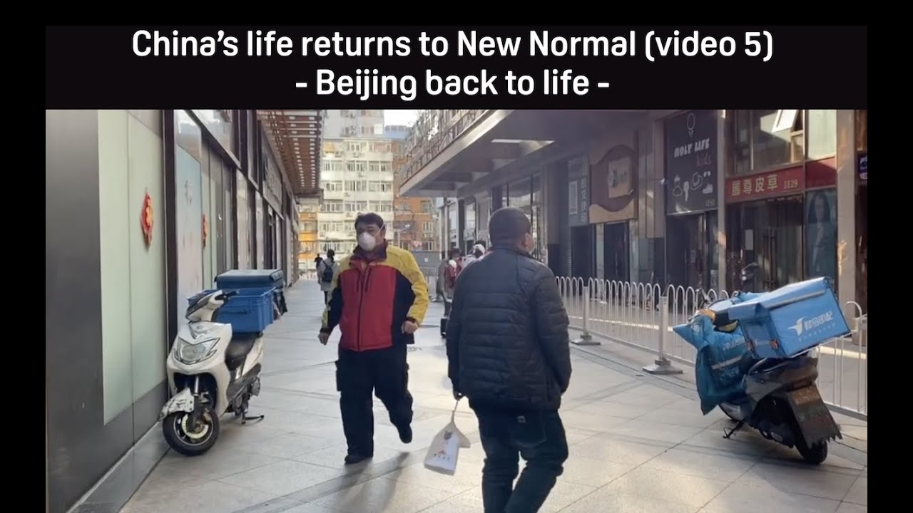 China's life returns to its New Normal - Beijing back to life - Pascal Coppens - YouTube