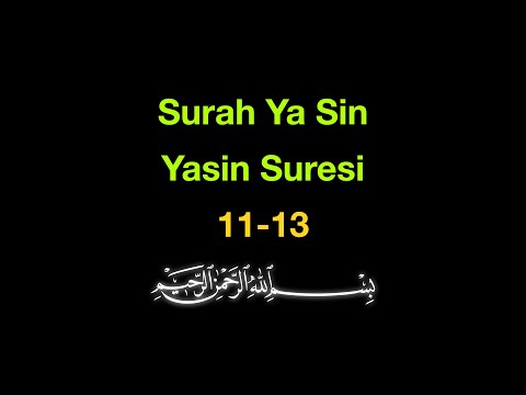 Yasin Suresi 11-13 Ezberle: Hafıza Zinciri Yöntemi (10 Tekrar)