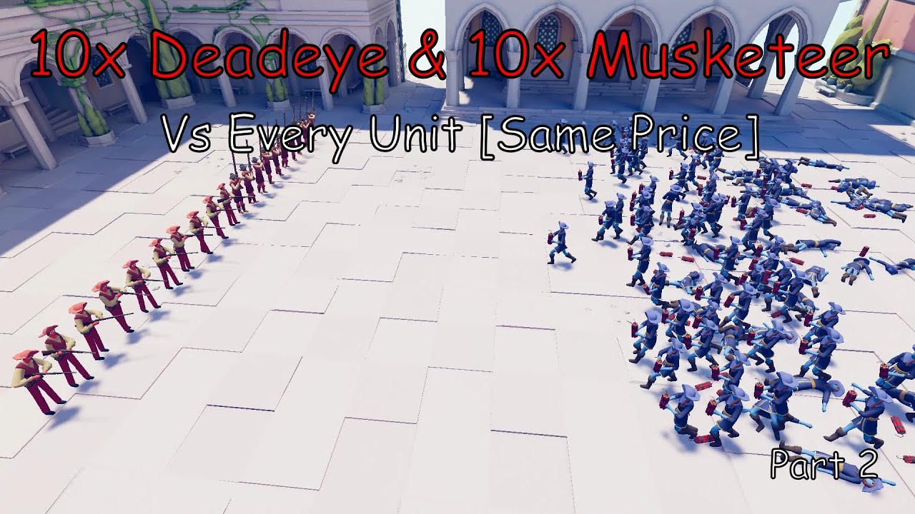 10x Deadeye & 10x Musketeer Vs Every Unit Same Price Part 2 TABS ...