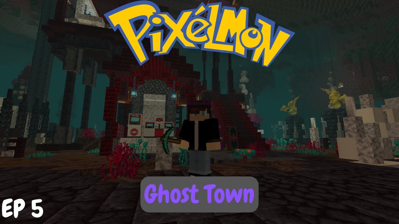 Ghost Town (Pixelmon EP 5) - YouTube