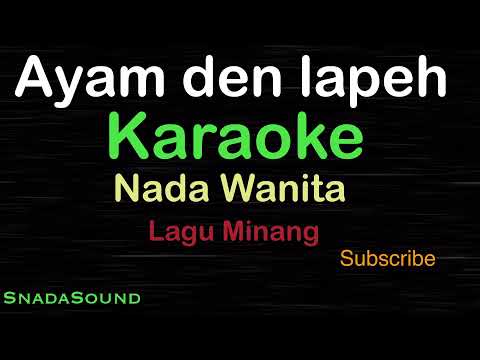 AYAM DEN LAPEH-Lagu Minang | KARAOKE NADA WANITA​⁠ -Female-Cewek-Perempuan@ucokku