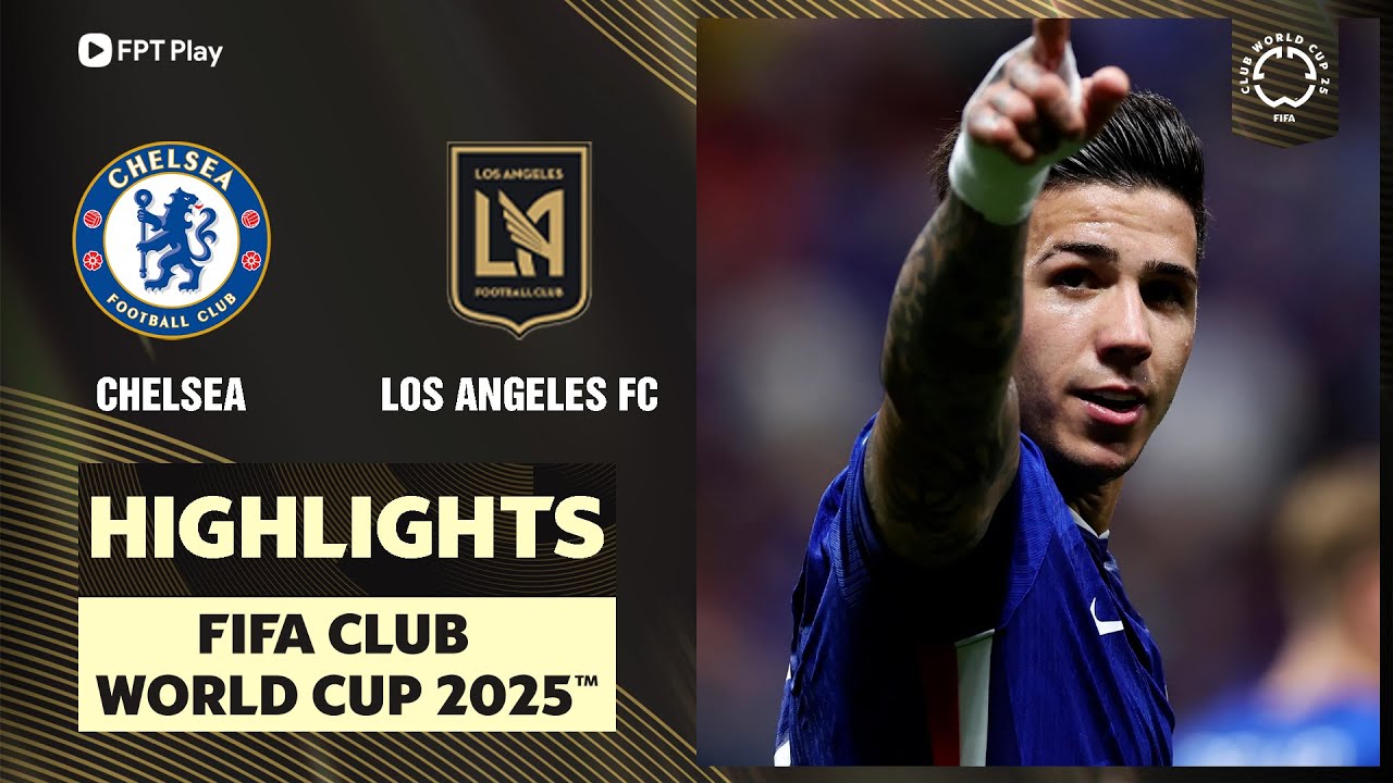 Highlights: Chelsea - Los Angeles | Đẳng cấp lên tiếng, cơn lốc màu ...