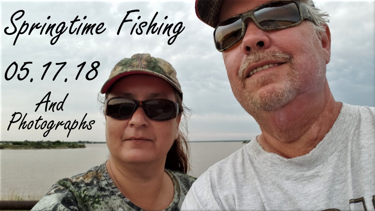 Lake Kickapoo | Buffalo Lake | Springtime Fishing & Photographs - 05 17 ...