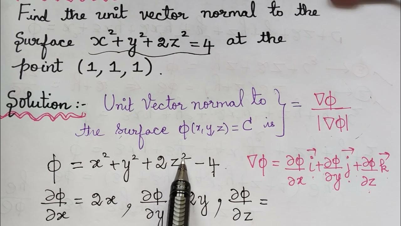 unit vector normal to the surface|| lecture 8|| vector differentiation ...