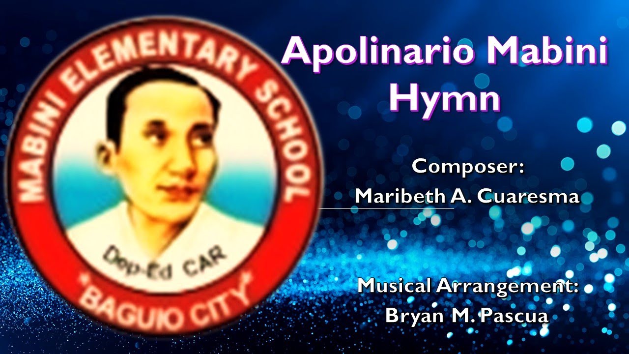 APOLINARIO MABINI ELEM. SCH. MARCH/HYMN || BAGUIO CITY || NO ADS - YouTube