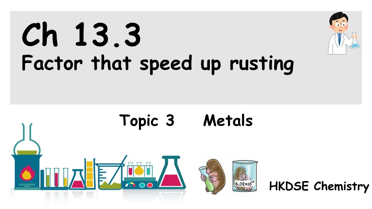 Metals [F4] 13.3 Factors that speed up rusting DSE CHEM - YouTube