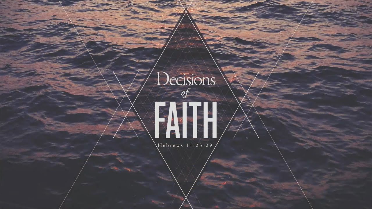 Decisions of Faith - YouTube