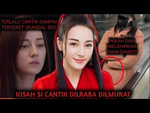 KISAH HIDUP DILRABA DILMURAT