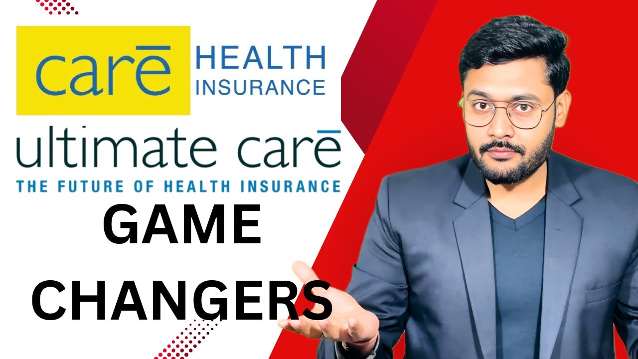 ULTIMATE CARE health policy | care health insurance | Ultimate Benefits ...