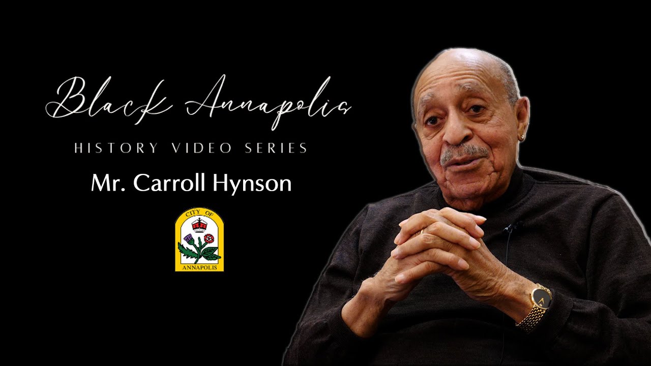 Black Annapolis: History Video Series presents Carroll Hynson - YouTube