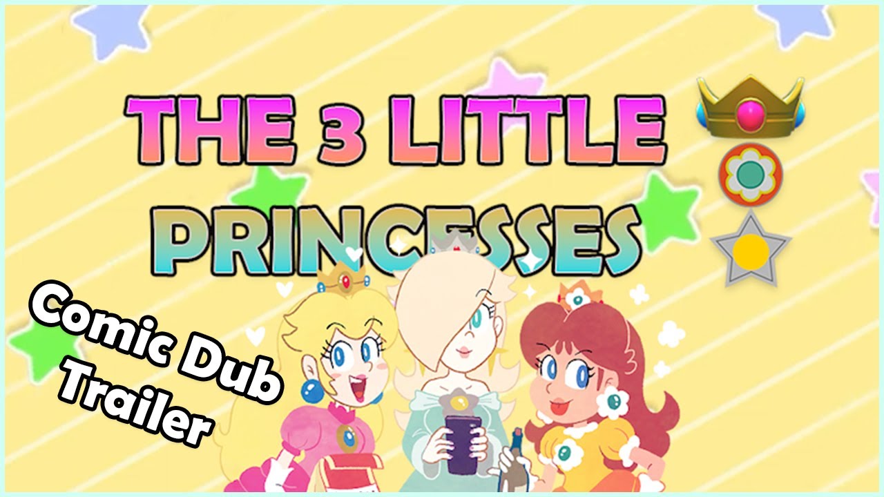 The Three Little Princesses (Part 1) - Comic Dub Trailer - YouTube