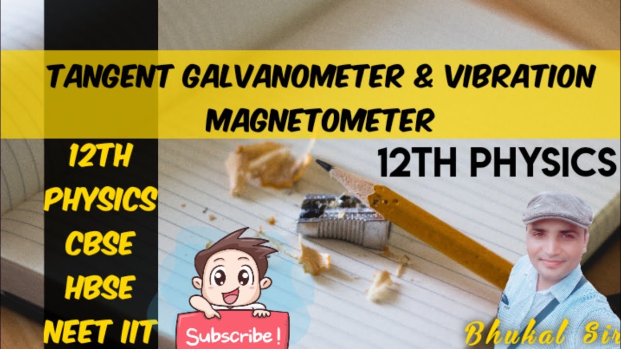 L27: Tangent law || Tangent Galvanometer & Vibration Magnetometer ...