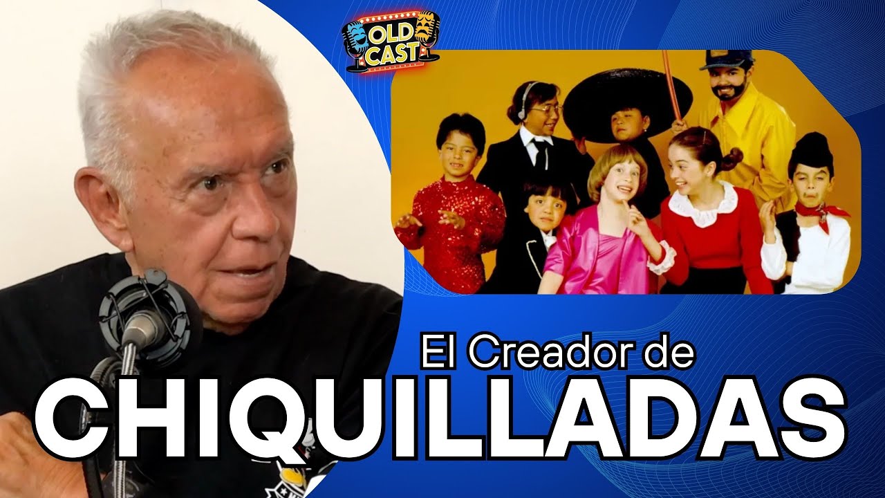 CHIQUILLADAS FUE UN ÉXITO SIN PENSARLO - EL POLLO | OldCast 🎙️ "Los ...