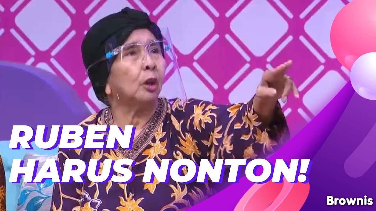 RUBEN HARUS BANGET NONTON FILM BARU MAK ATY CANCER | BROWNIS (11/11/21 ...