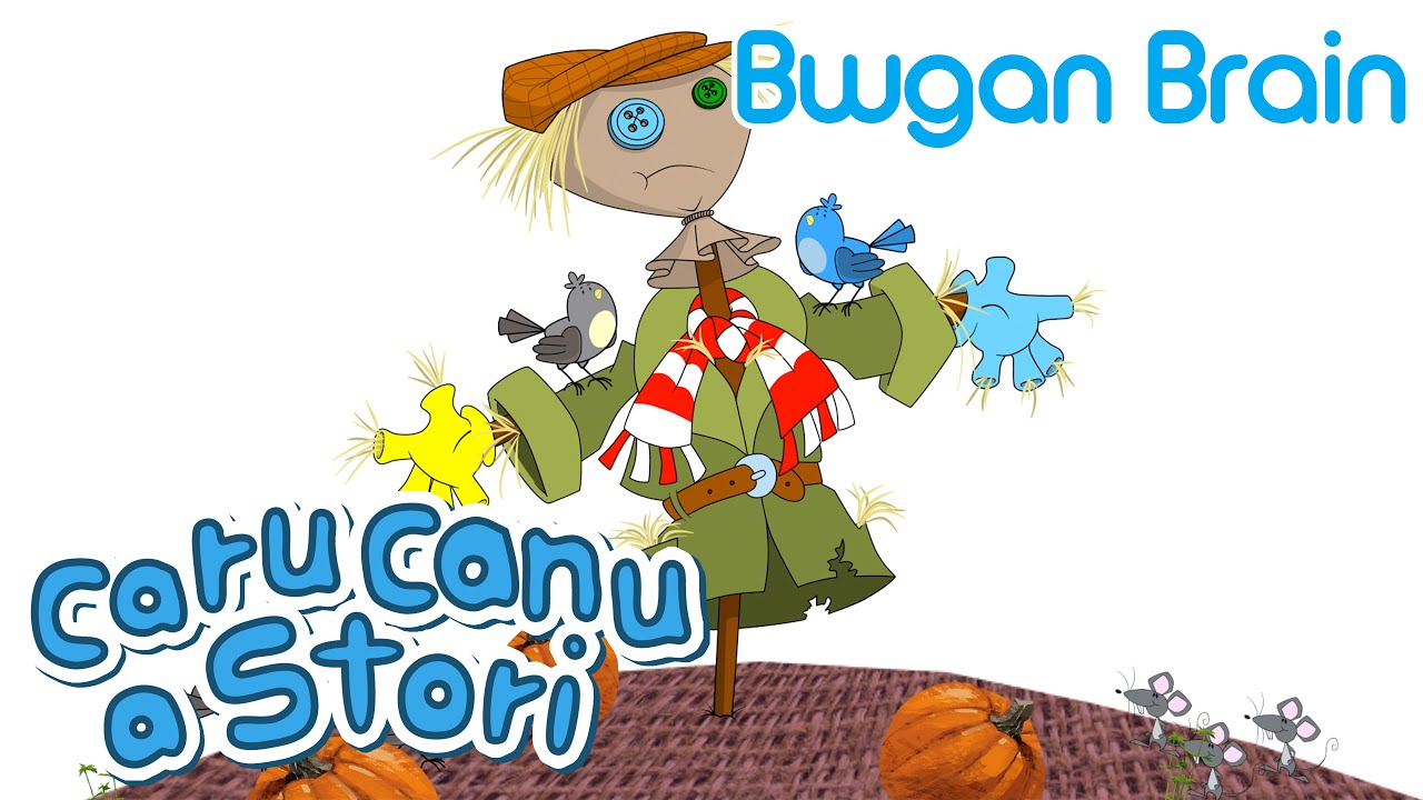 Caru Canu a Stori | Bwgan Brain (Welsh Children's Song & Story) - YouTube