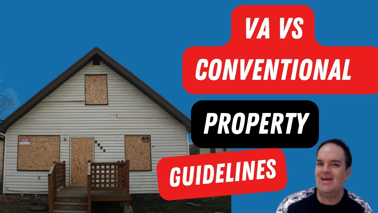Minimum Property Requirements For VA vs Conventional Mortgages - YouTube