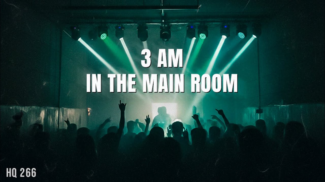 3 AM IN THE MAIN ROOM 🔊 Tech House Mix | HQ 266 - YouTube