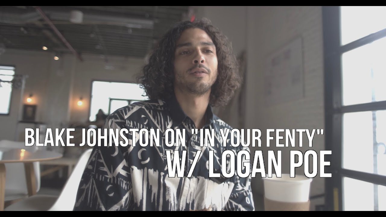 Blake Johnston talks new single "In Your Fenty" w/ Logan Poe - YouTube