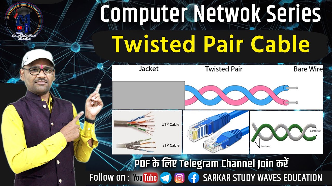 L26 Guided Media in Computer Network | Twisted Pair Cable in Computer ...