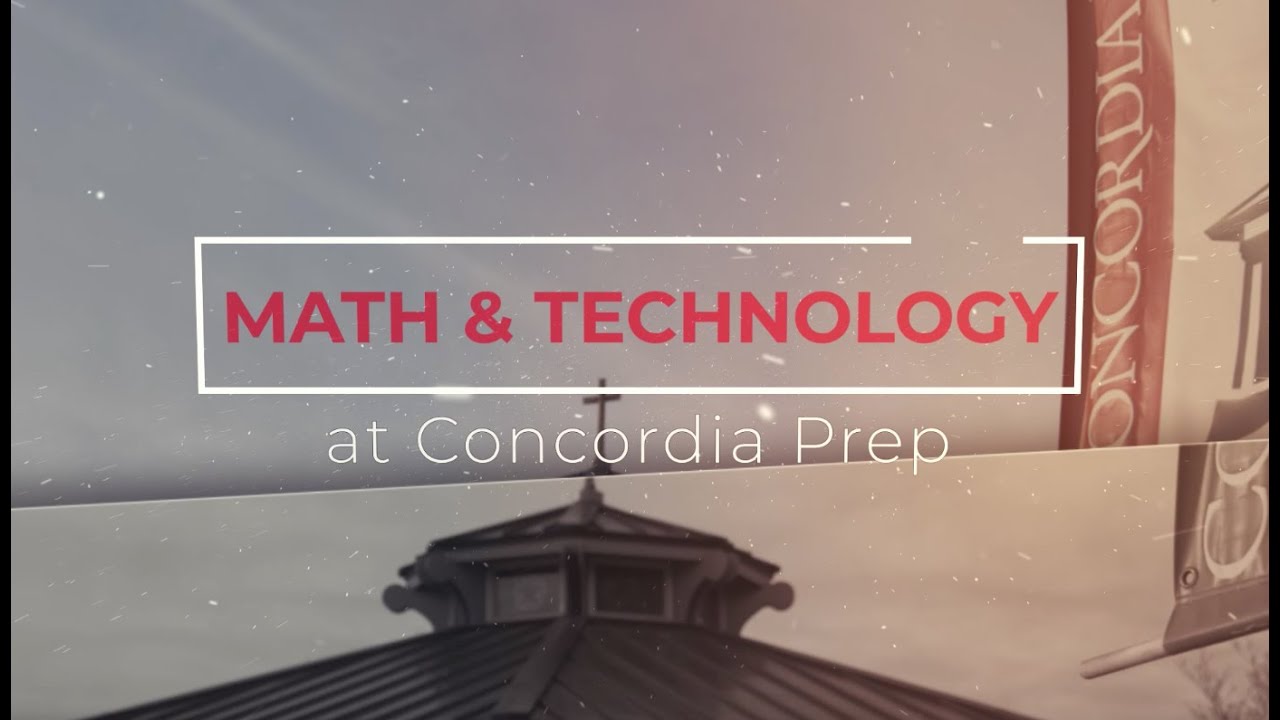Concordia Prep Math and Technology Department - YouTube