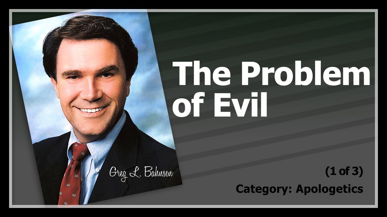 The Problem Of Evil Is The Problem Of Evil Problematic 1 Of 3 the-problem-of-evil-is-the-problem-of-evil-problematic-1-of-3