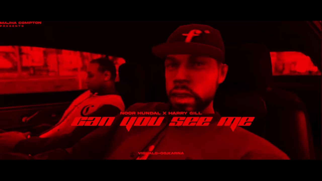 CAN U SEE ME - NOOR HUNDAL X HARRY GILL - YouTube