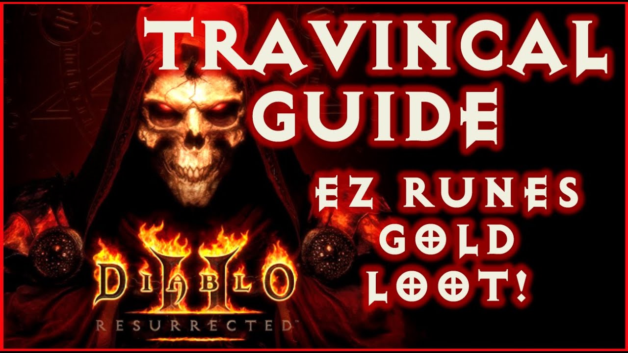 D2R Travincal Council Farming ! Runes , Gold , Loot! Diablo 2 ...