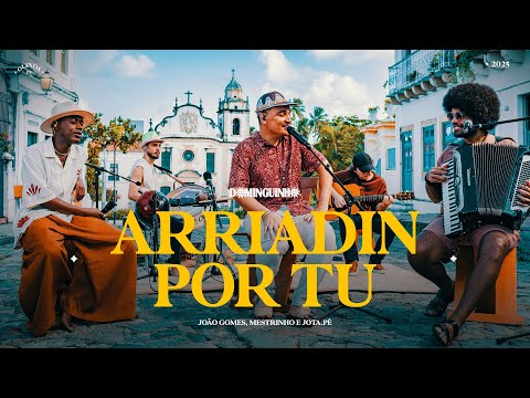 João Gomes Cantor - ARRIADIN POR TU - João Gomes, @mestrinhooficial e @Jota.Pe.Oficial (Dominguinho)